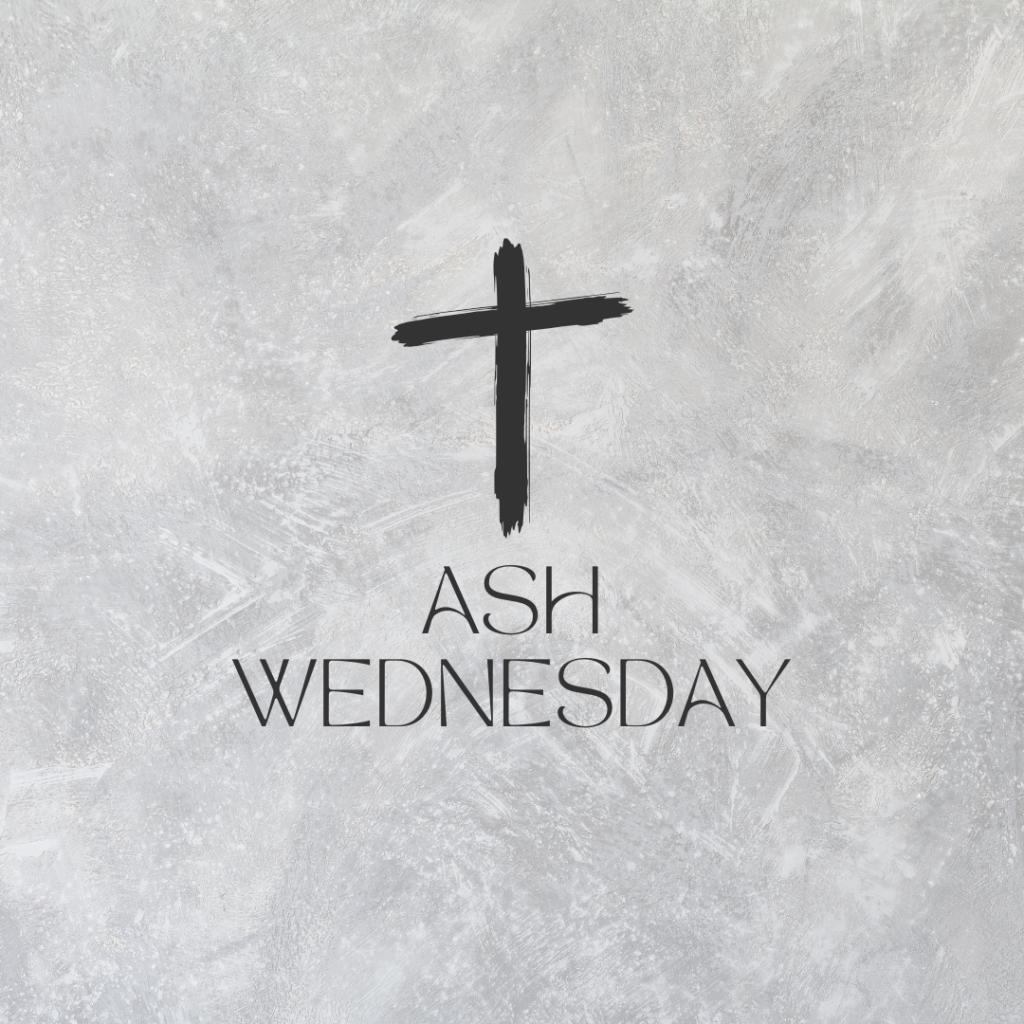 Ash Wednesday - The Episcopal Church of the Redeemer